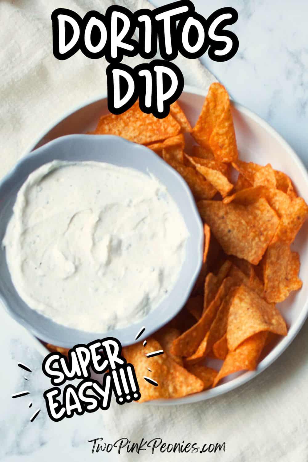 Doritos Dip Recipe {super easy & delicious} | Two Pink Peonies